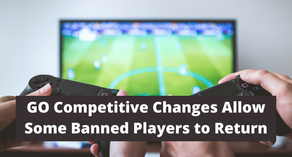 CS: GO Competitive Changes Allow Some Banned Players to Return